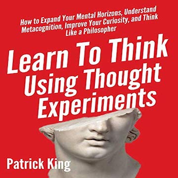 Learn to Think Using Thought Experiments – Voice over Work