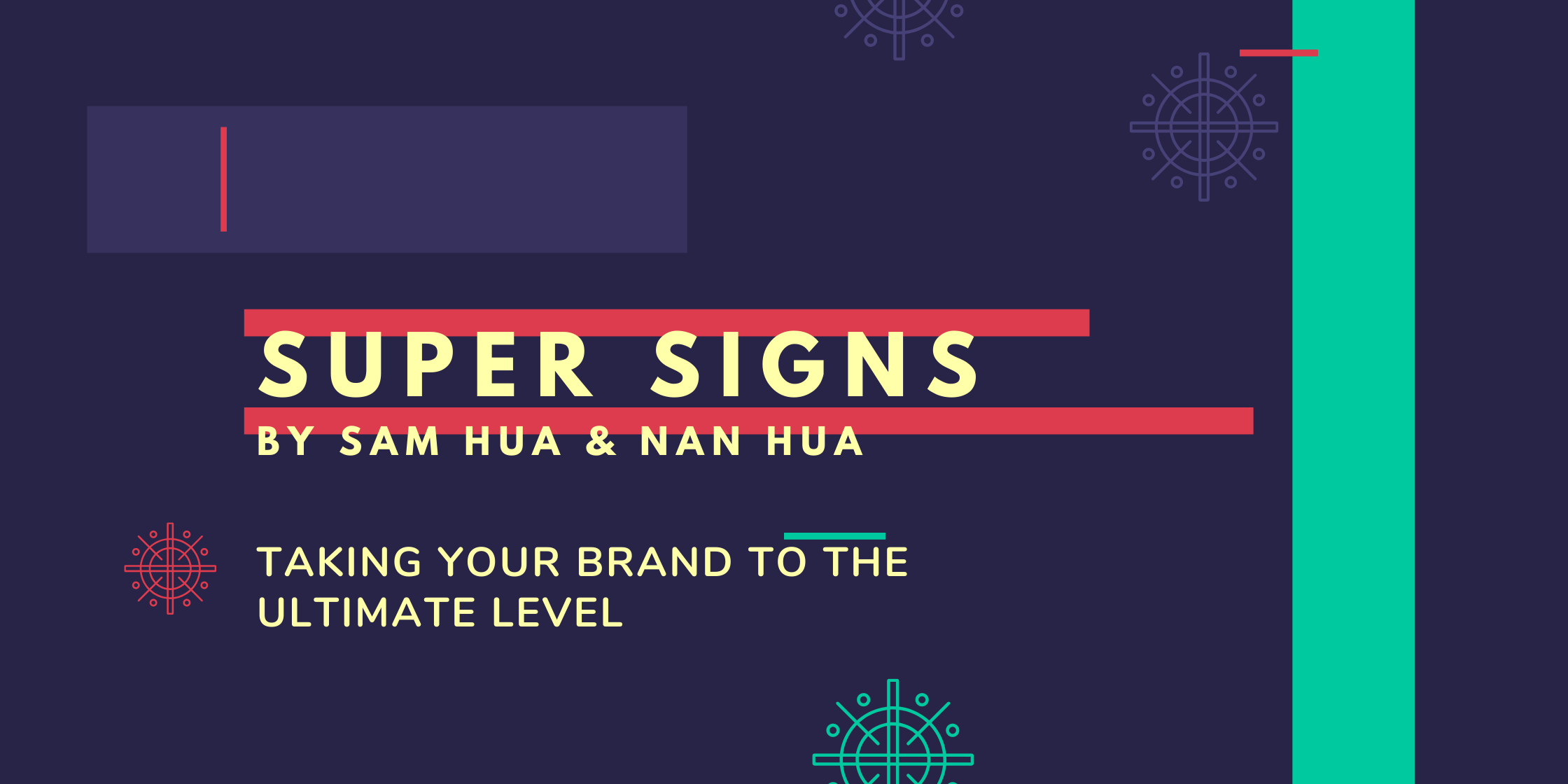Super Signs by Sam Hua and Nan Hua – Voice over Work
